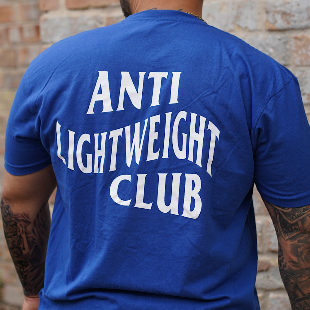 ANTI LIGHTWEIGHT CLUB -ROYAL - T-SHIRT | Lift Heavy Clothing